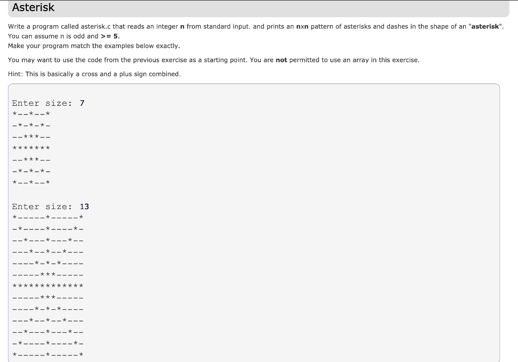 Solved Asterisk Write a program called asterisk.c that reads | Chegg.com
