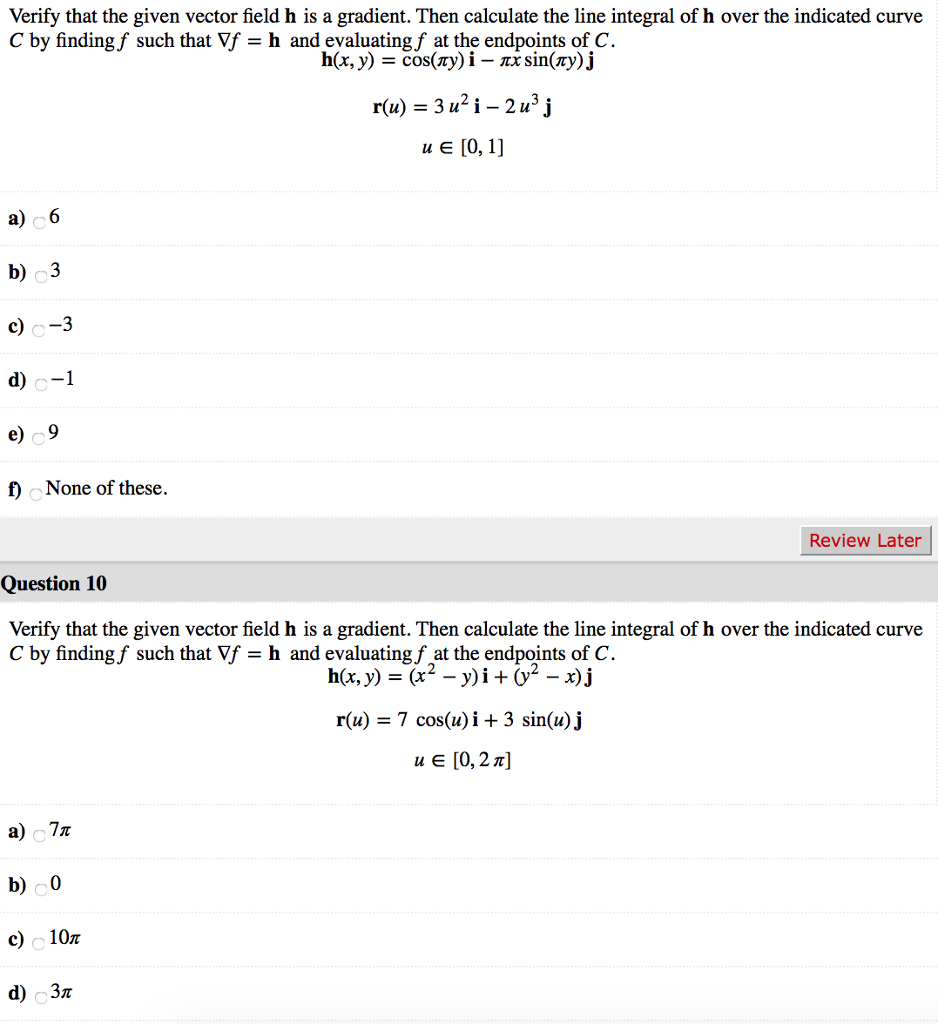 Solved Verify that the given vector field h is a gradient. | Chegg.com