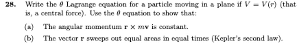 Solved 28. Write the Lagrange equation for a particle moving | Chegg.com