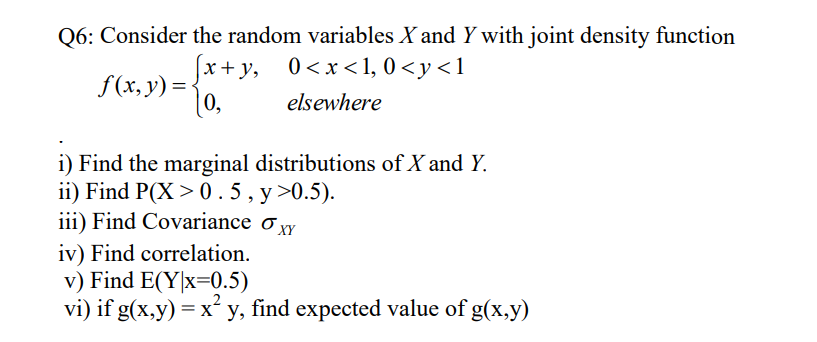 Solved Q6: Consider the random variables X and Y with joint | Chegg.com