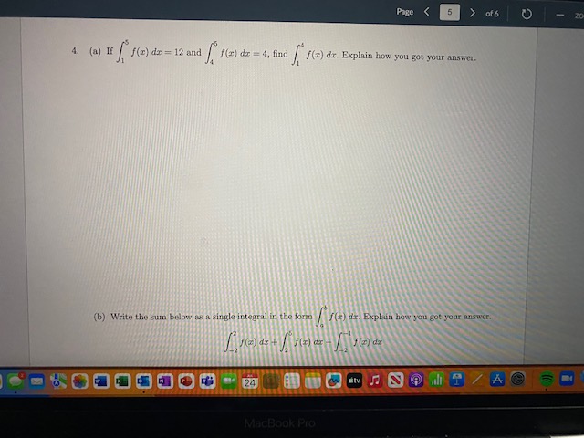 Solved (a) If ∫15f(x)dx=12 and ∫45f(x)dx=4, find ∫14f(x)dx. | Chegg.com