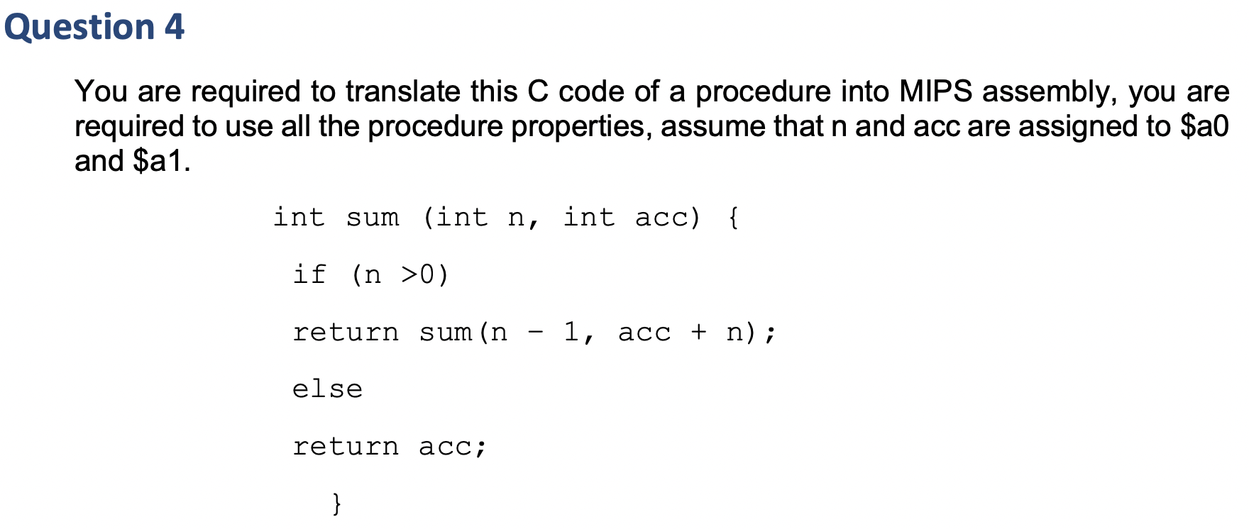 Solved Question 4 You are required to translate this C code | Chegg.com