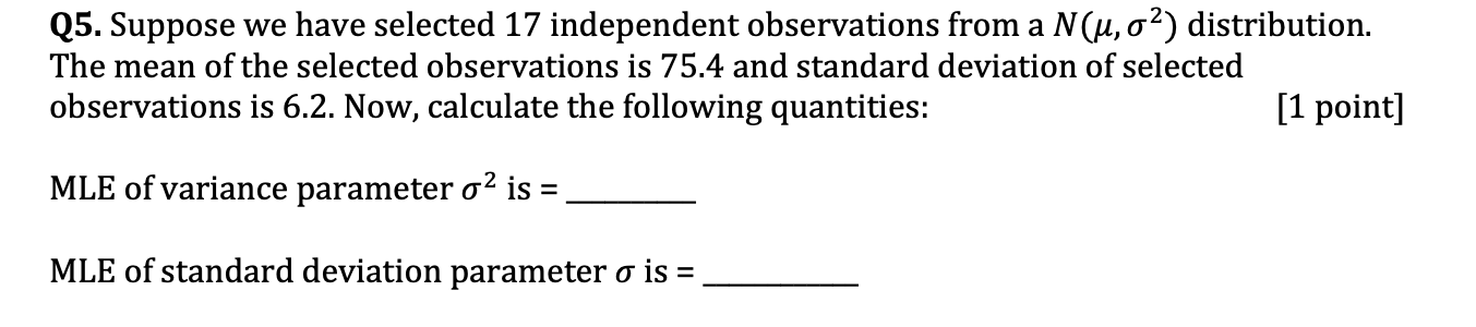 Solved Suppose We Have Selected 17 Independent Observations