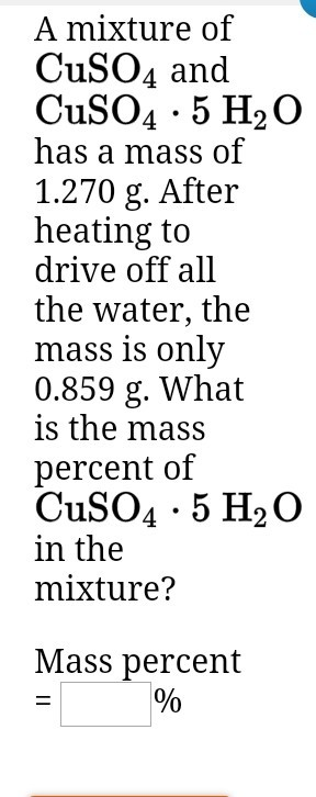 Solved A mixture of CuSO4 and CuSO4 5 H2O has a masS of | Chegg.com