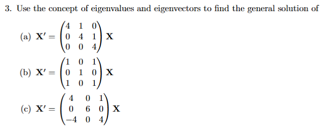 Solved Use the concept of ﻿eigenvalues and eigenvectors to | Chegg.com