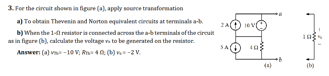 Solved For the circuit shown in ﻿figure (a), ﻿apply source | Chegg.com