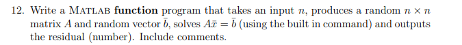 Solved 12. Write a MaTLAB function program that takes an | Chegg.com