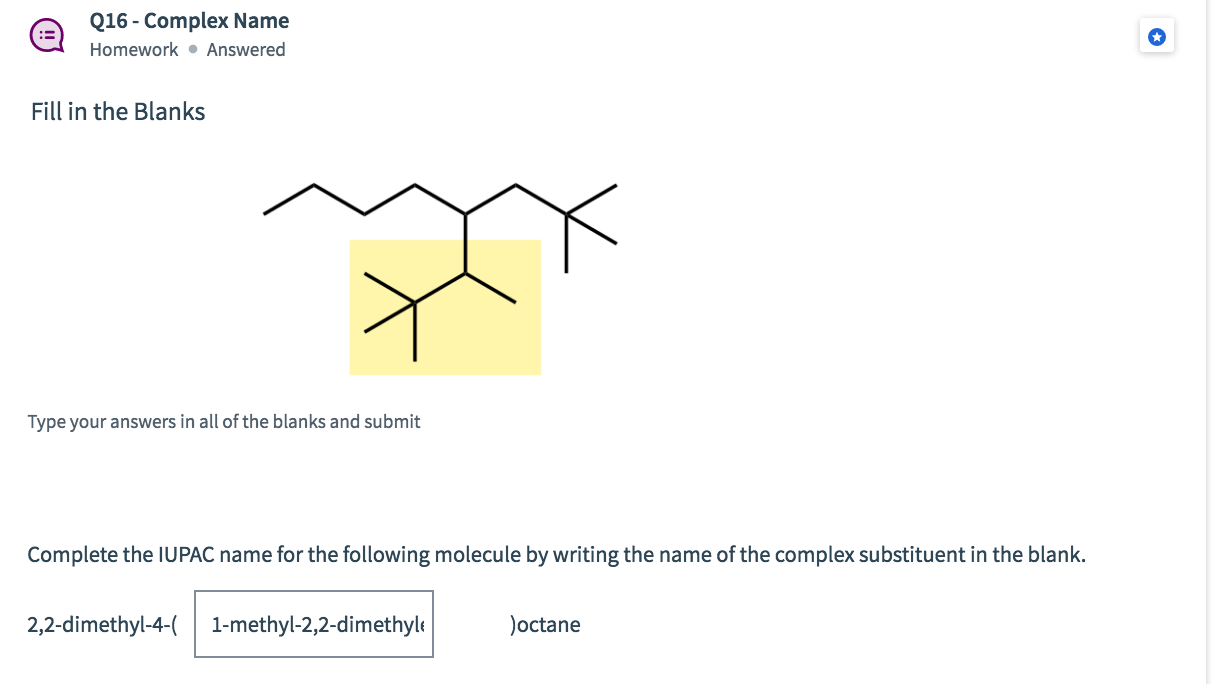 Solved 1-methyl-2,2-dimethylethyl is what I have and believe | Chegg.com