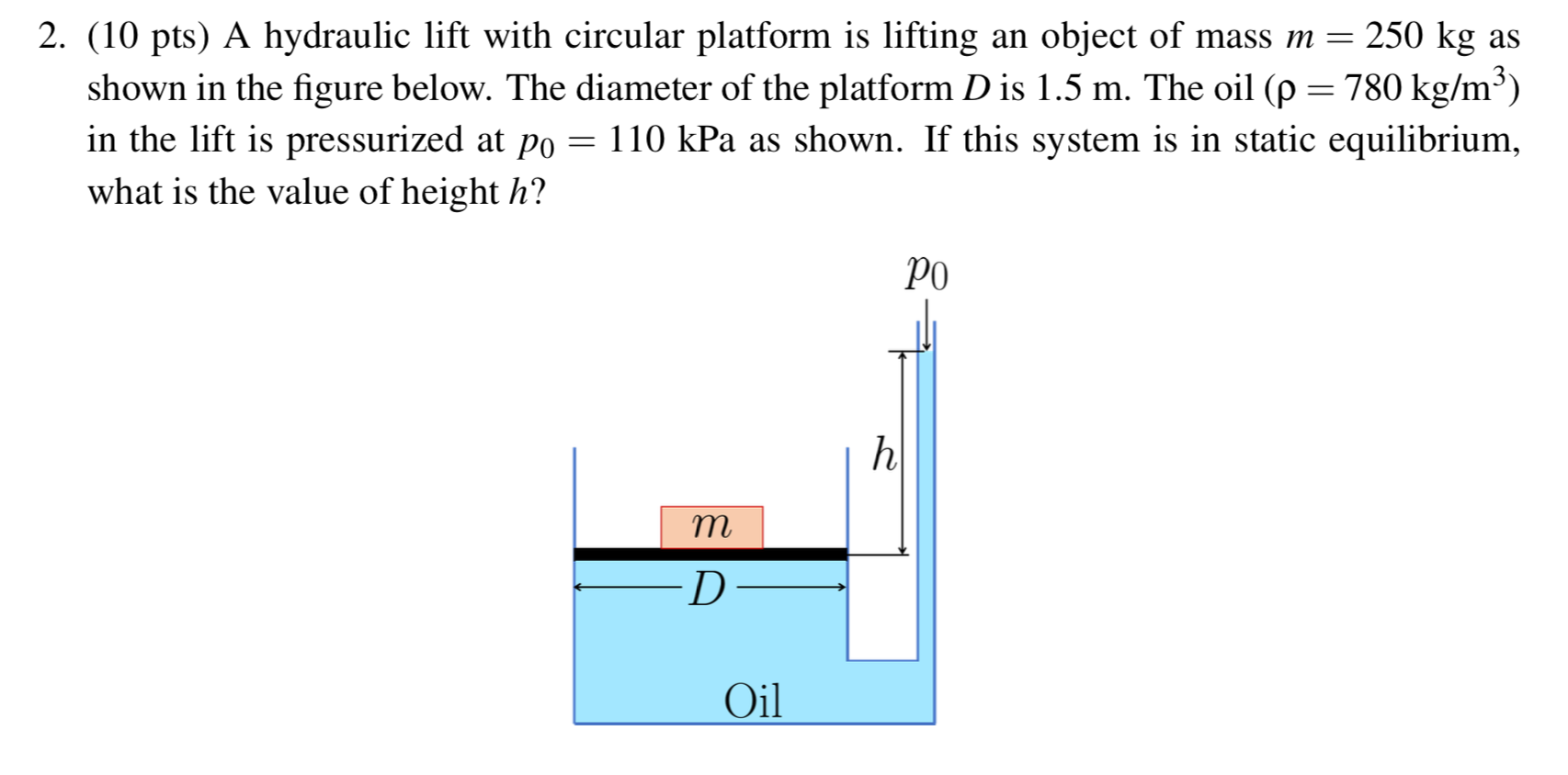 Solved 2. (10 pts) A hydraulic lift with circular platform | Chegg.com