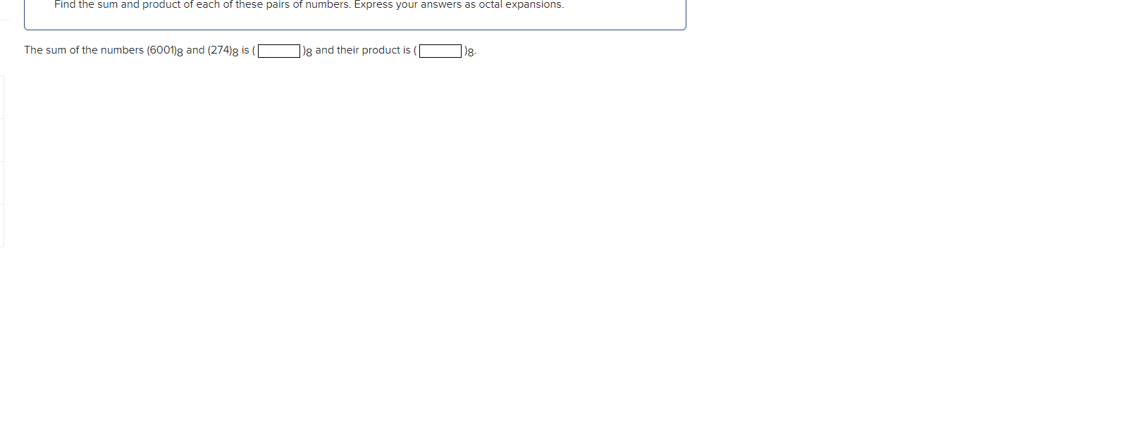 Solved Find the sum and product of each of these pairs of | Chegg.com