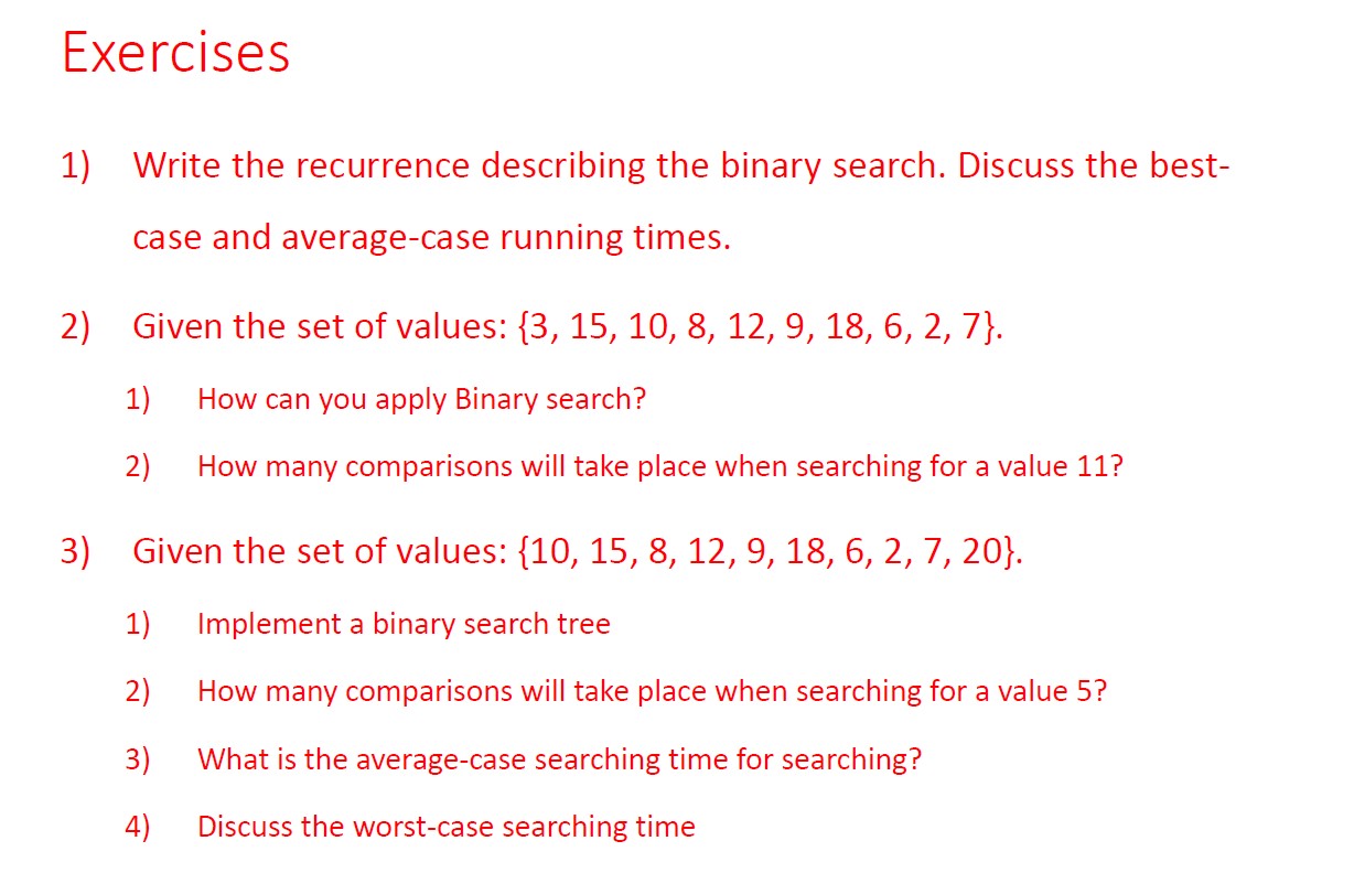Solved ExercisesWrite the recurrence describing the binary | Chegg.com