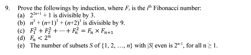 Solved Prove the followings by induction, where Fi is the | Chegg.com