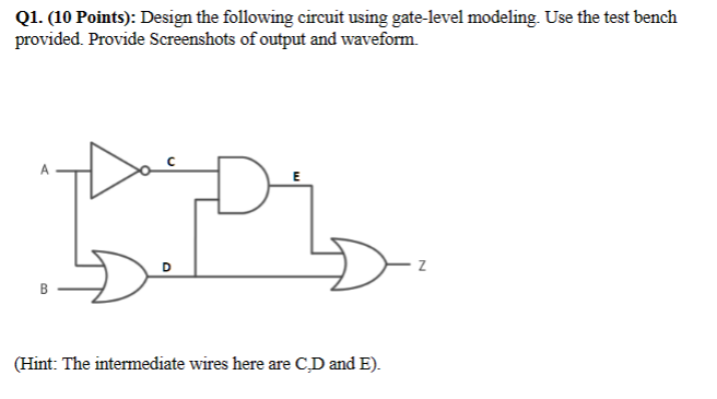 Solved Q1. (10 Points): Design the following circuit using | Chegg.com