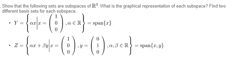 Solved Show that the following sets are subspaces of R8. | Chegg.com