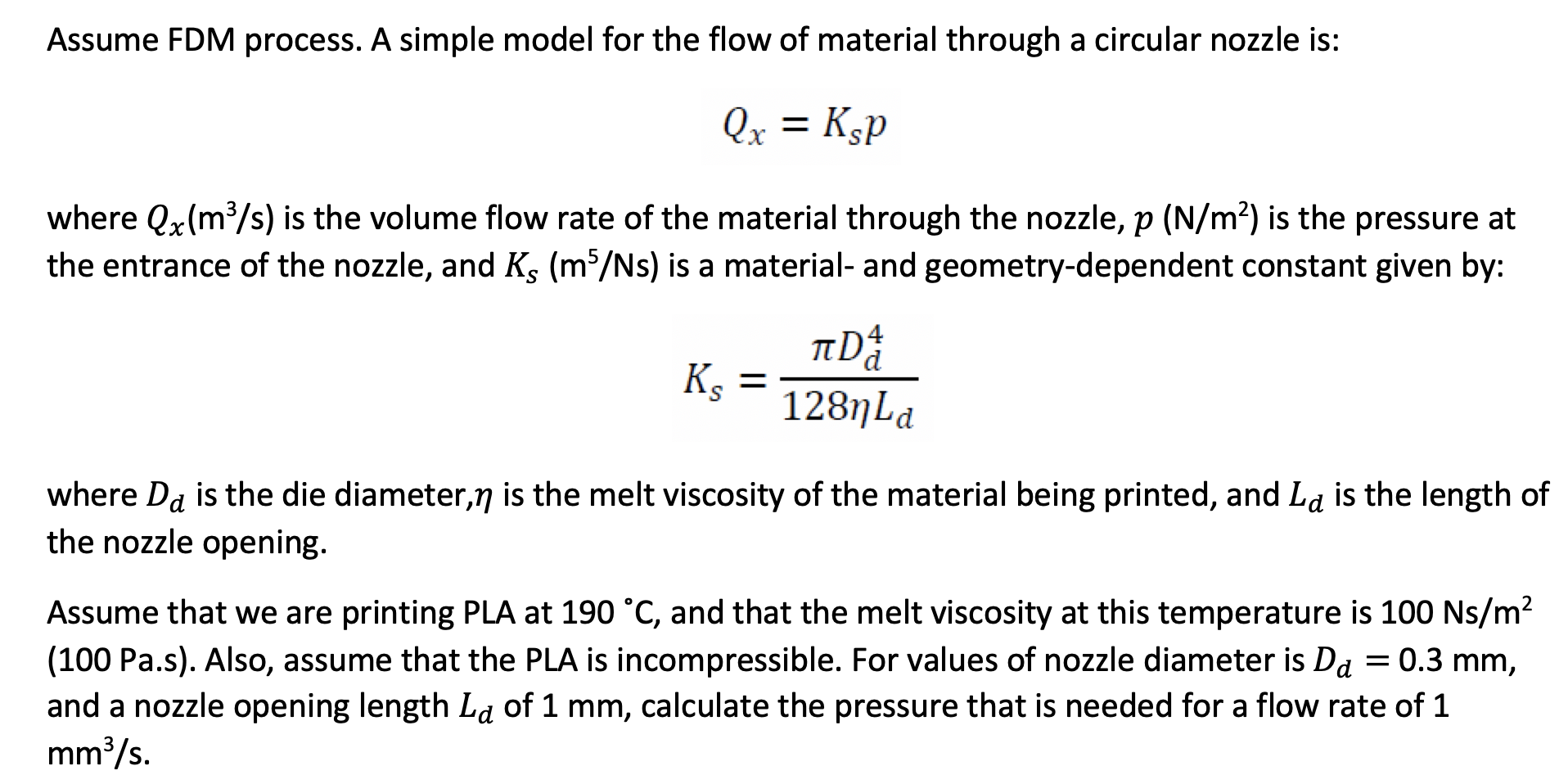 Solved Assume FDM process. A simple model for the flow of | Chegg.com