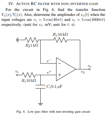 Solved IV. ACTIVE RC FILTER WITH NON-INVERTED GAIN For the | Chegg.com