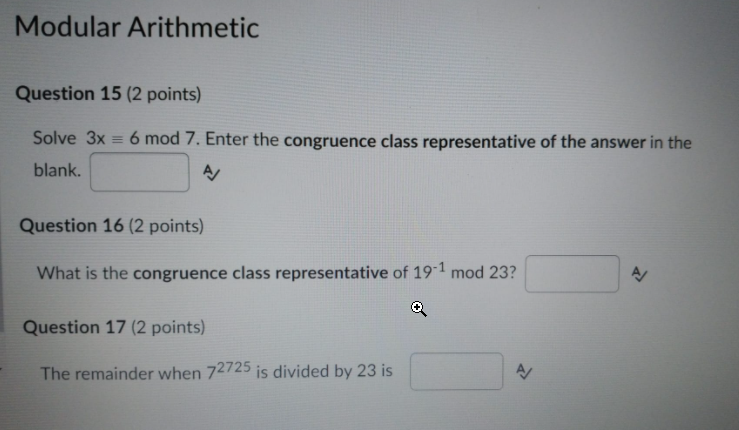 Solved Question 15 (2 points) Solve 3x≡6mod7. Enter the | Chegg.com