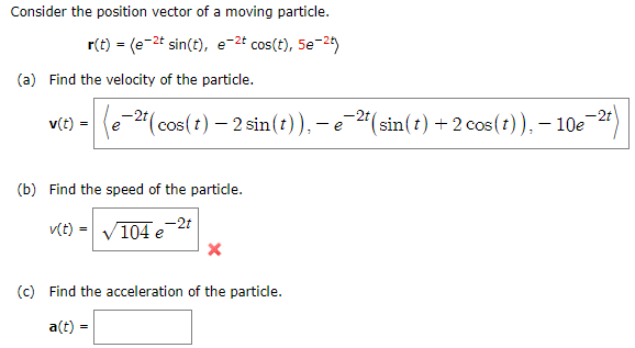 Solved Consider the position vector of a moving particle. | Chegg.com