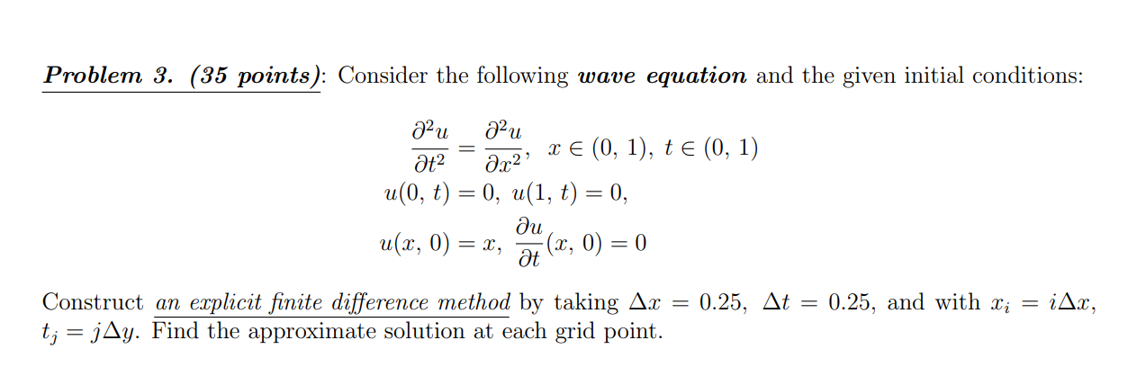 Solved Problem 3. (35 points): Consider the following wave | Chegg.com