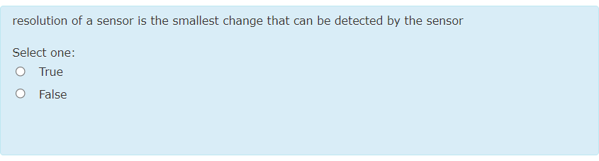 Solved resolution of a sensor is the smallest change that | Chegg.com