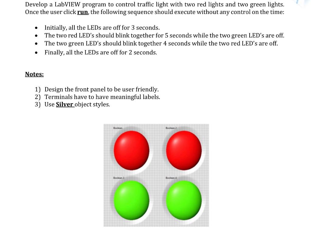 Develop a LabVIEW program to control traffic light | Chegg.com
