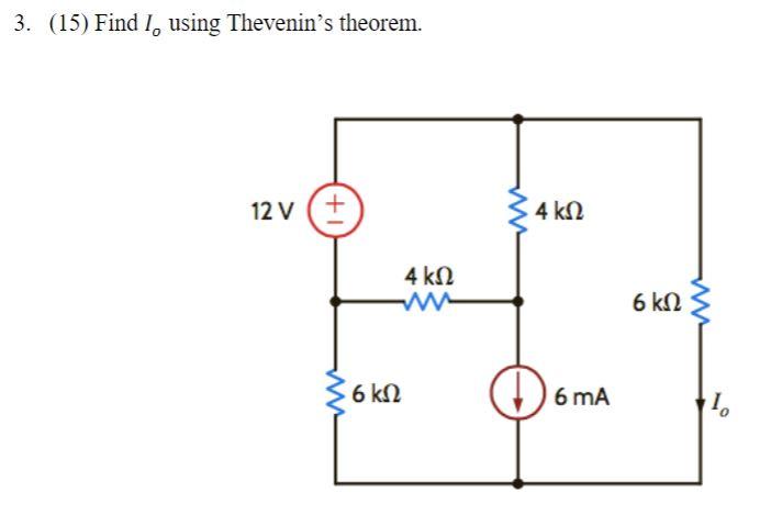 Solved 3. (15) Find Io using Thevenin's theorem. | Chegg.com