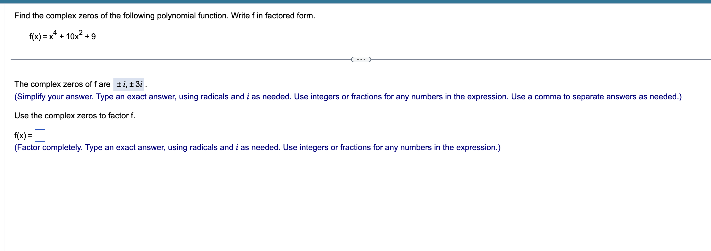 Solved Find the complex zeros of the following polynomial | Chegg.com
