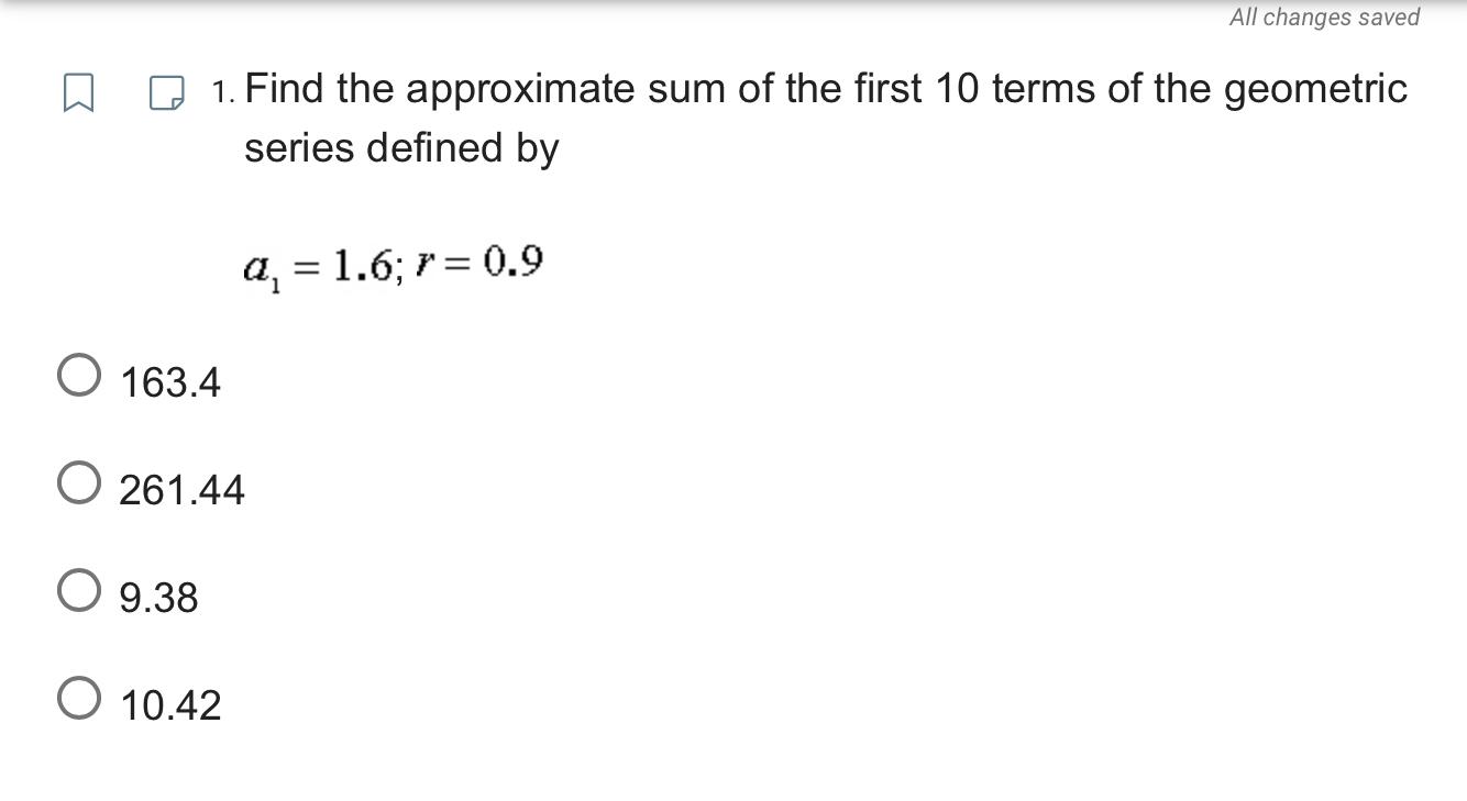 Solved 1 Find The Approximate Sum Of The First 10 Terms Of
