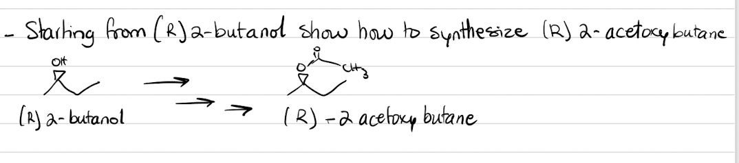 Solved olt - Starting from (R)a-butanol show how to | Chegg.com