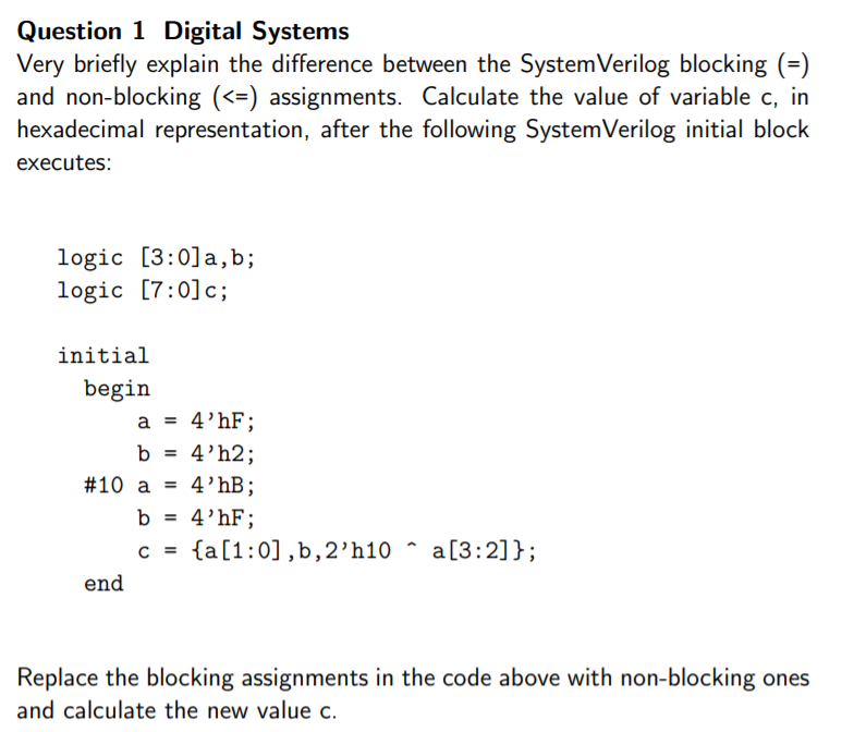 Solved Question 1 Digital Systems Very briefly explain the | Chegg.com