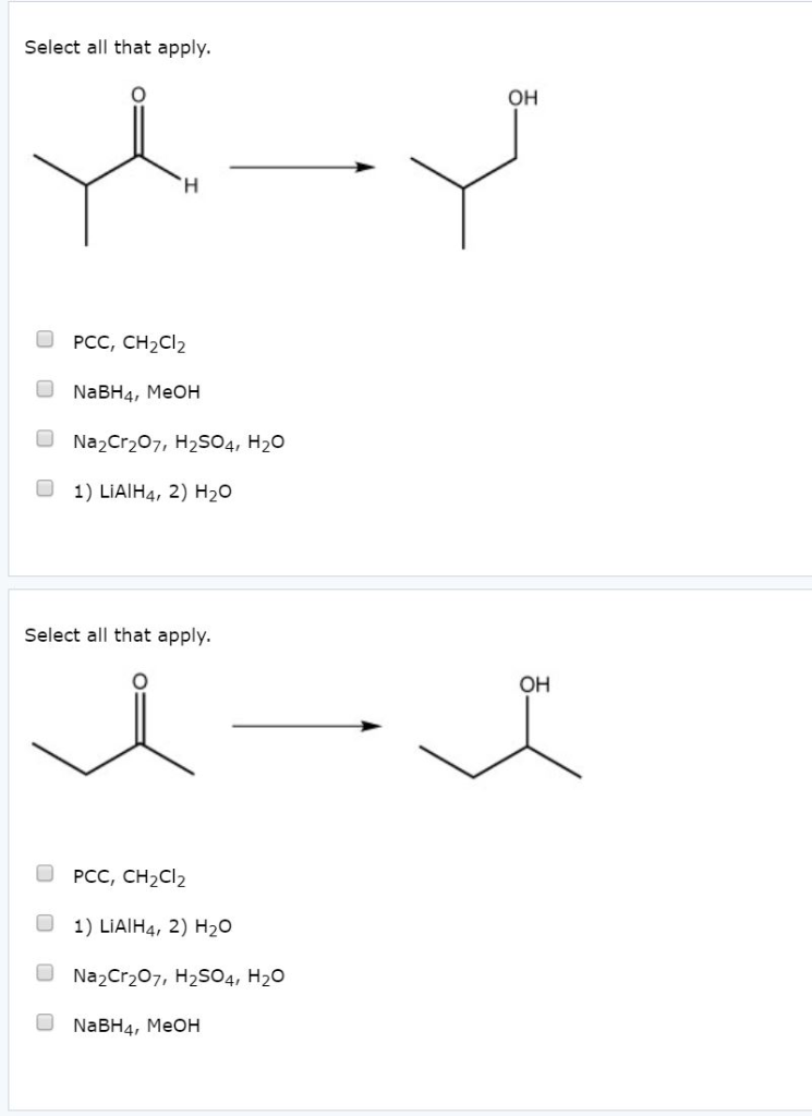 Solved Select all that apply. OH O NaBH4, MeOH Na2Cr207, | Chegg.com