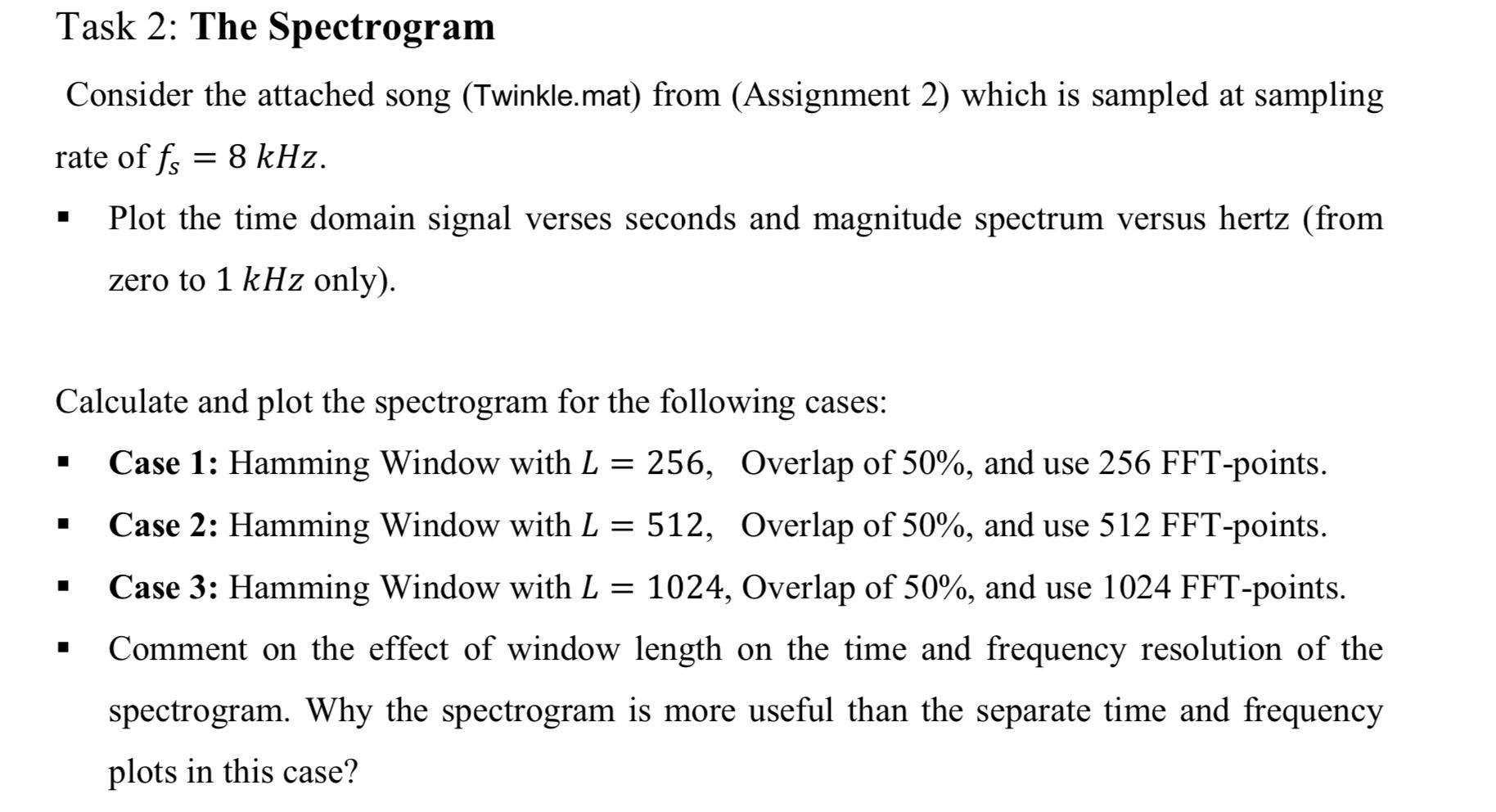 Solved Task 2: The Spectrogram Consider the attached song | Chegg.com