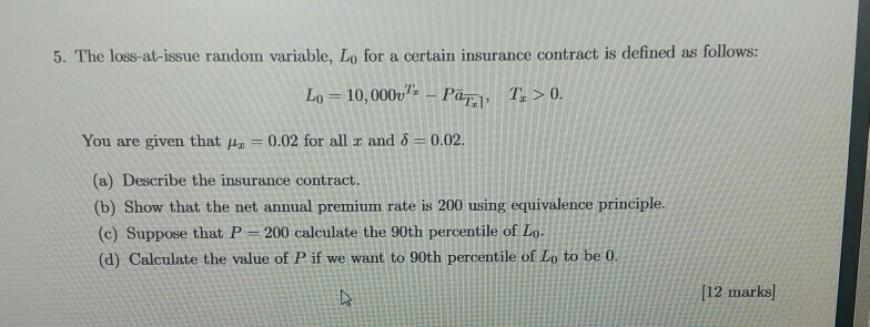 5. The loss-at-issue random variable, Lo for a | Chegg.com