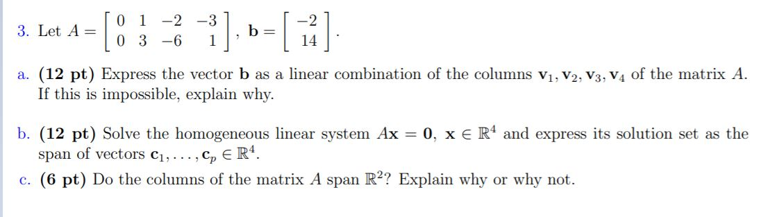 Solved 3. Let A=TO 1 -2 3), b= 1721. TO 1 -2 -31 3. Let A= | Chegg.com