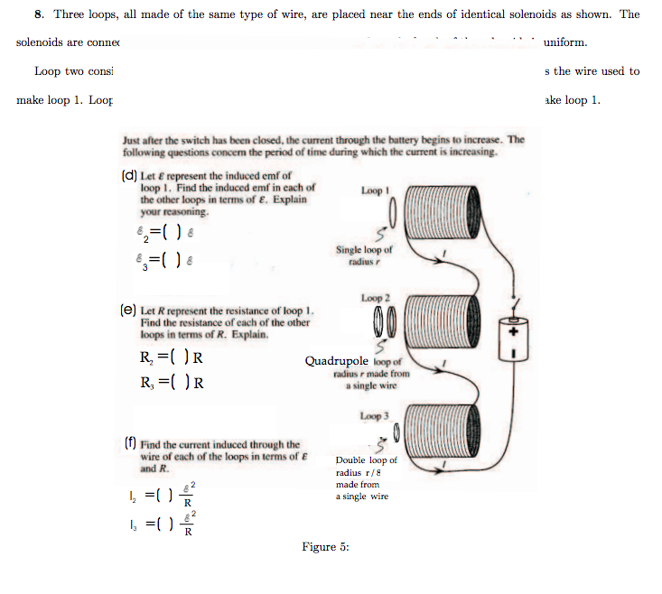 Solved 8. Three loops, all made of the same type of wire, | Chegg.com