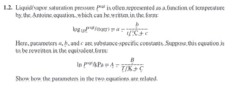 Solved "Liquid/vapor saturation pressure Psat is often | Chegg.com