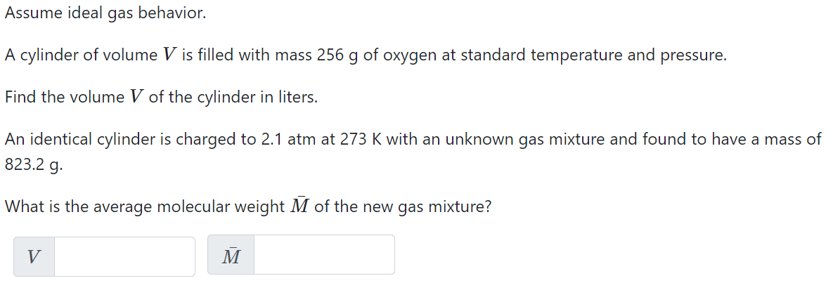 Solved Assume ideal gas behavior. A cylinder of volume V is | Chegg.com