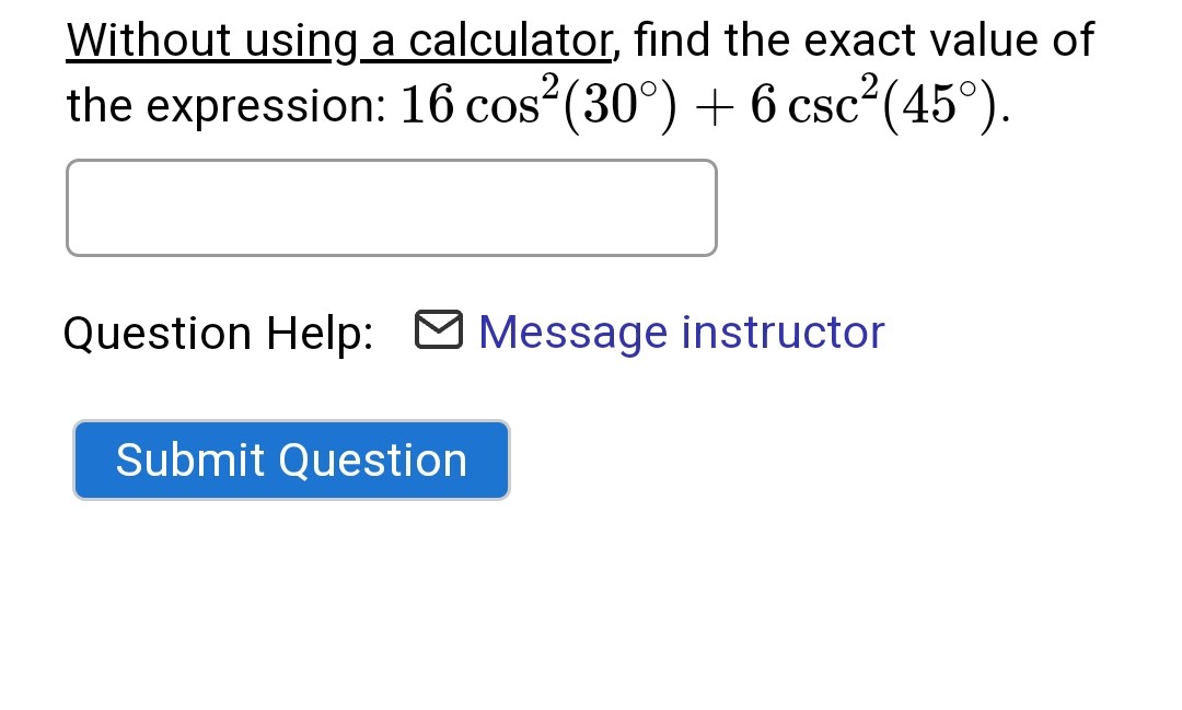 Solved Without using a calculator, find the exact value | Chegg.com