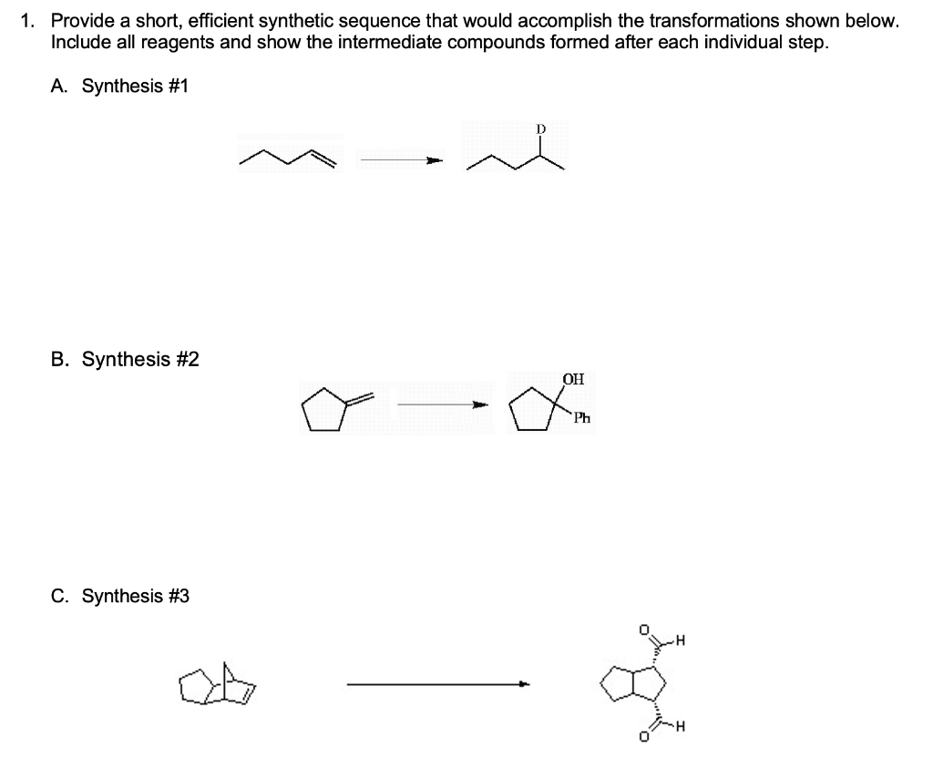 Solved 1. Provide a short, efficient synthetic sequence that | Chegg.com