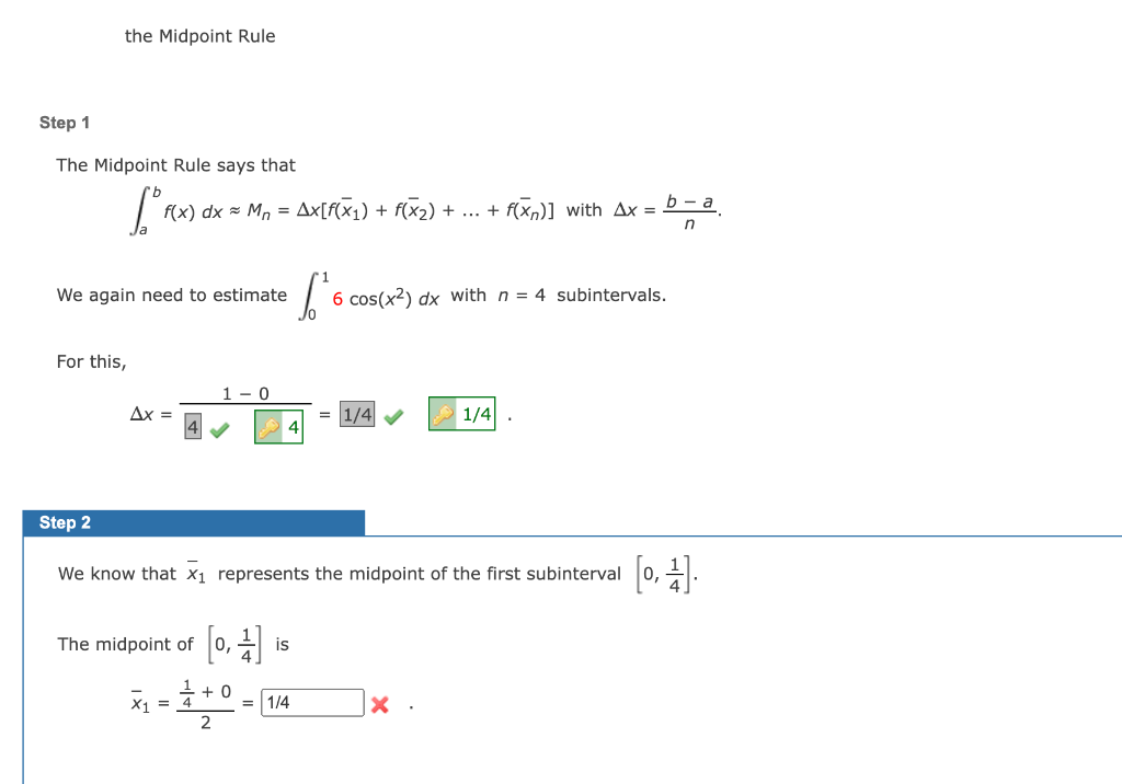 Solved the Midpoint Rule Step 1 The Midpoint Rule says that | Chegg.com