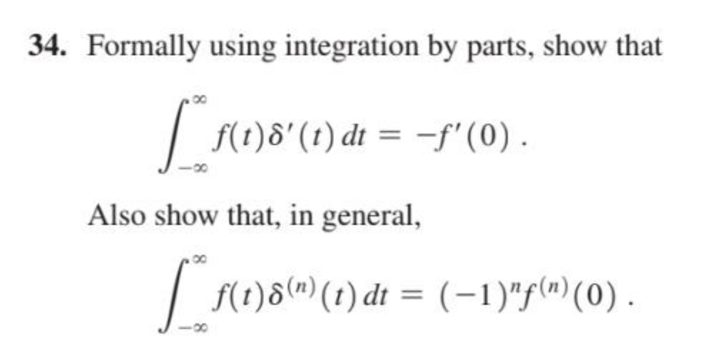 Solved Formally using integration by parts, show | Chegg.com