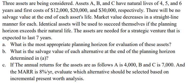Solved Three assets are being considered. Assets A,B, and C | Chegg.com