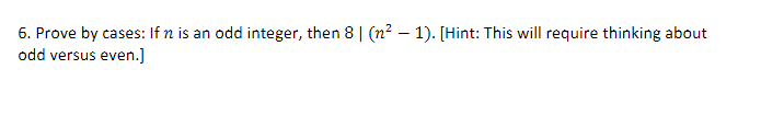 Solved 6. Prove by cases: If n is an odd integer, then | Chegg.com