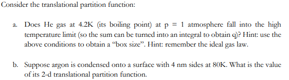 Solved Consider the translational partition function: a. | Chegg.com