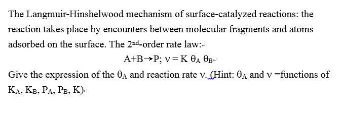 Solved The Langmuir-Hinshelwood mechanism of | Chegg.com