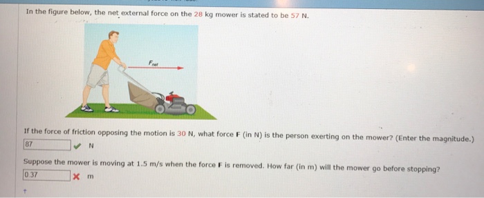 Solved In the figure below, the net external force on the 28 | Chegg.com