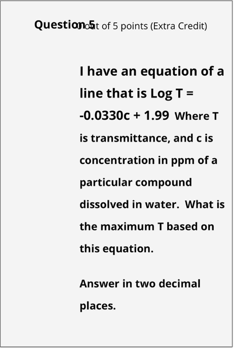 Solved Question at of 5 points (Extra Credit) I have an | Chegg.com