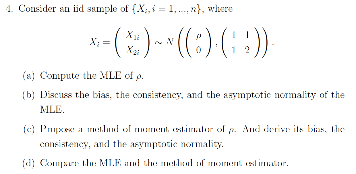 Solved 4. Consider an iid sample of {X;, i = 1, ..., n}, | Chegg.com