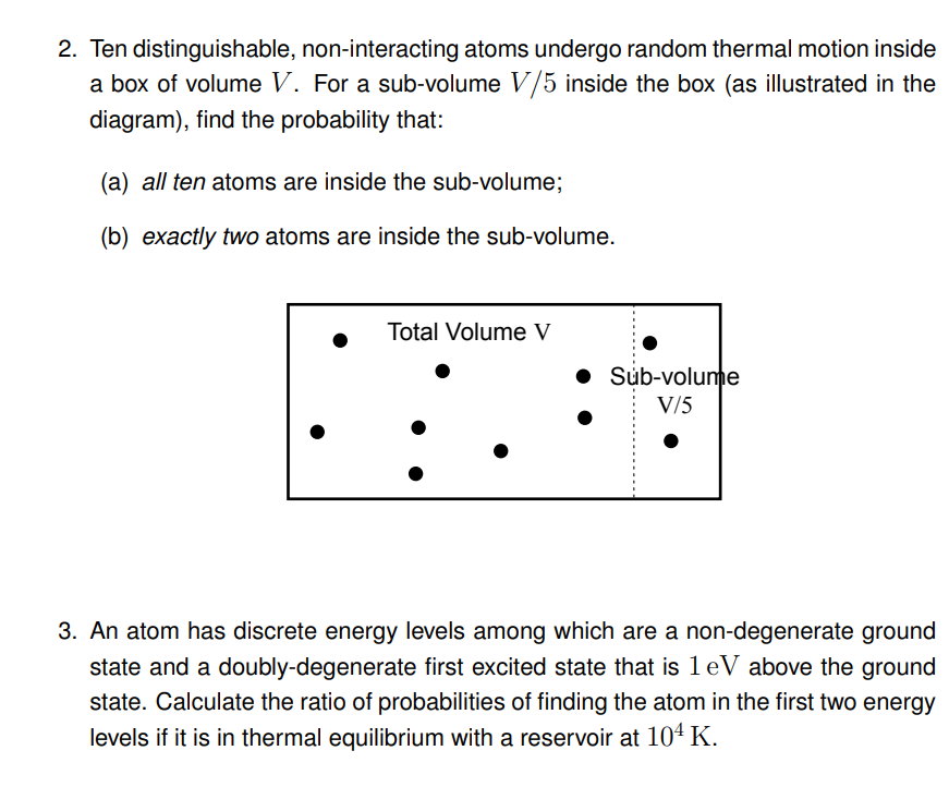 Solved 2. Ten distinguishable, non-interacting atoms undergo | Chegg.com Solved 2. Ten distinguishable, non-interacting atoms undergo | Chegg.com