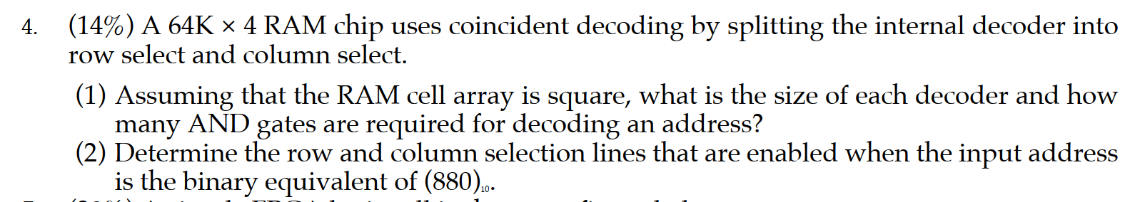 Solved 4 14 A 64k 4 Ram Chip Uses Coincident Decoding 